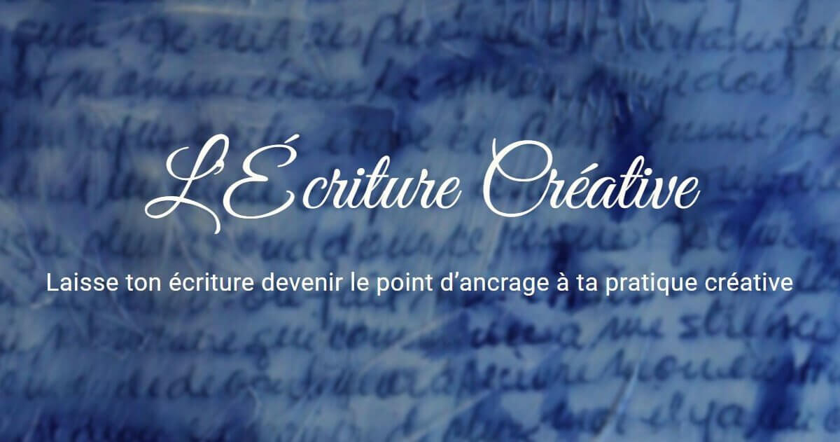 L'écriture Créative - Louise Laliberté